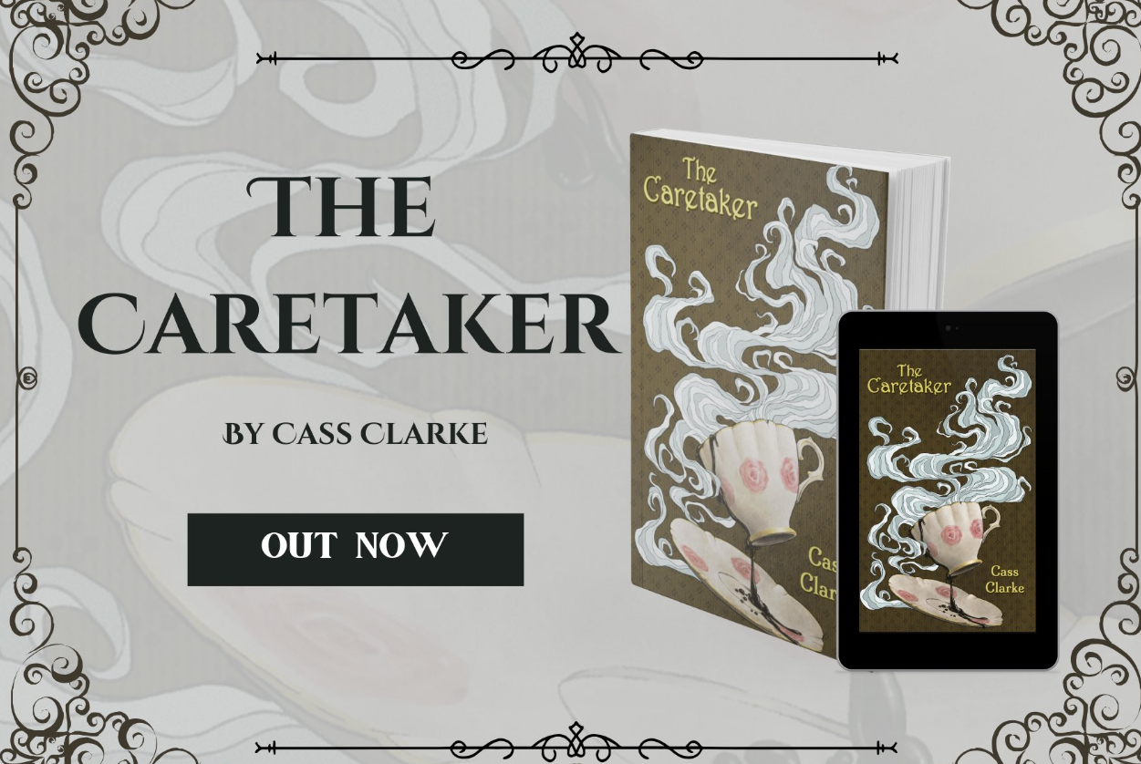 THE CARETAKER (2023): a horror novella | Cass Clarke | Writer ...